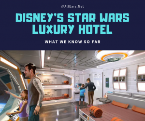 Star Wars Immersive Resort Fact Sheet - AllEars.Net