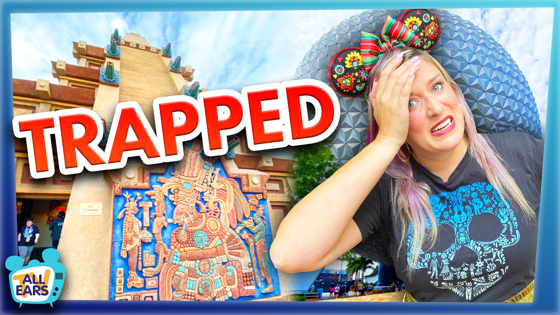 AllEars TV: Trapped in Disney World's Mexico - AllEars.Net AllEars TV: Trapped in Disney World's Mexico - AllEars.Net