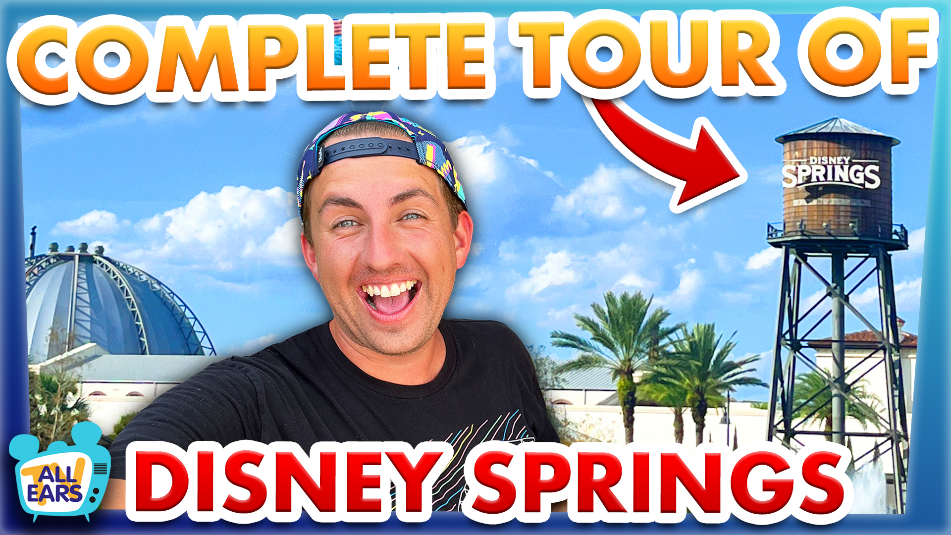 AllEars TV: A COMPLETE Tour of Disney Springs - Full Walkthrough ...