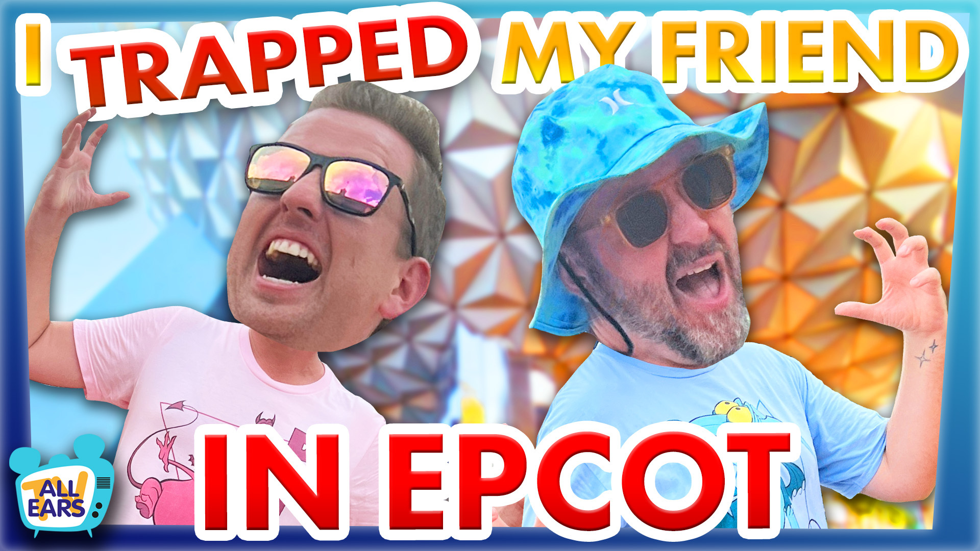 AllEars TV: I TRAPPED My Friend in EPCOT! - AllEars.Net