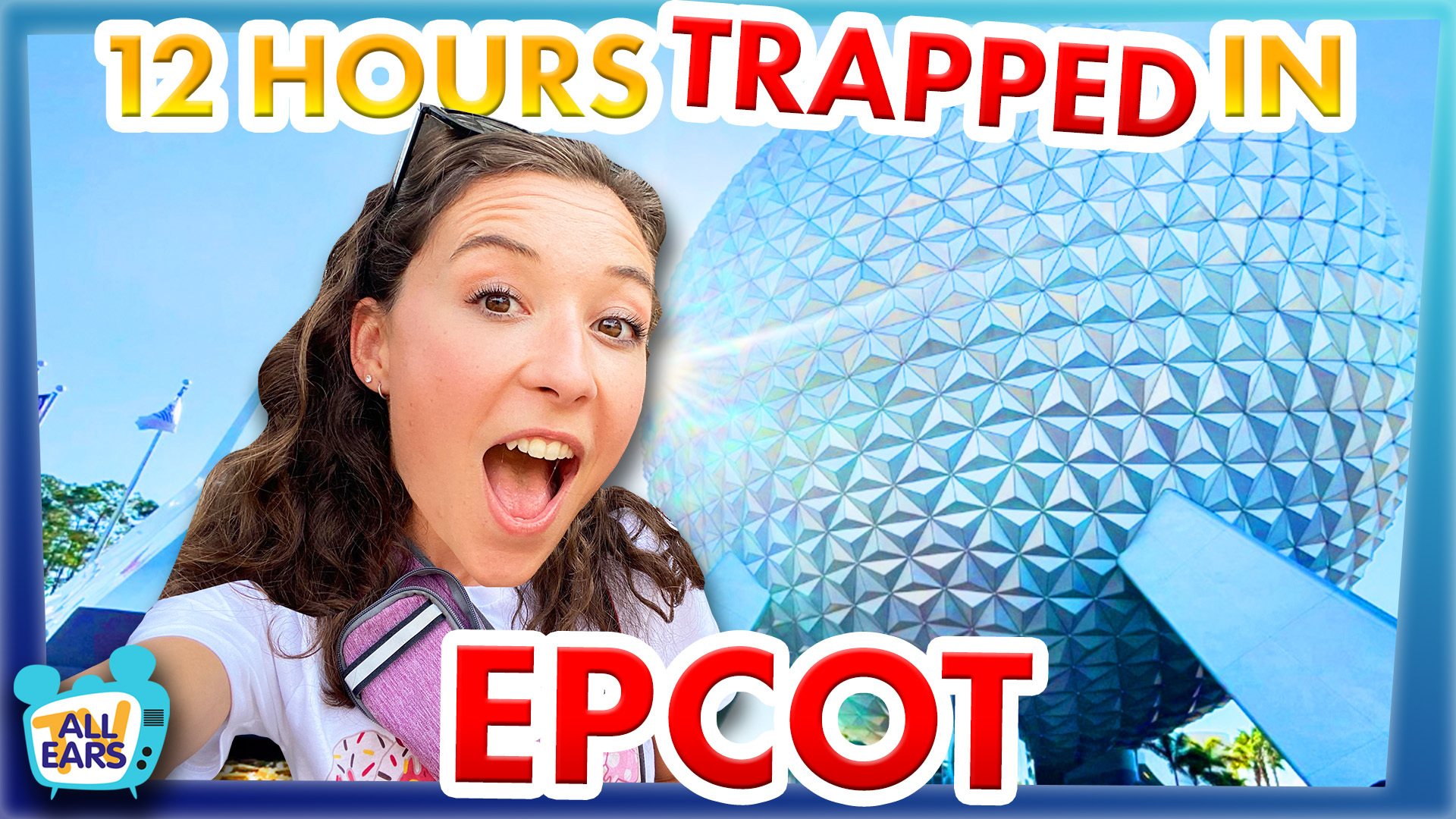 AllEars TV: 12 Hours TRAPPED in EPCOT - AllEars.Net AllEars TV: 12 Hours TRAPPED in EPCOT - AllEars.Net